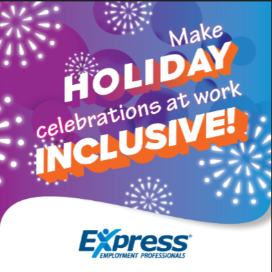 10 Tips for Inclusive Holiday Celebrations at Work - The Express Blog
